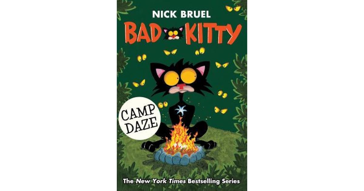 Book giveaway for Camp Daze (Bad Kitty Chapter Book, #11) by Nick Bruel ...