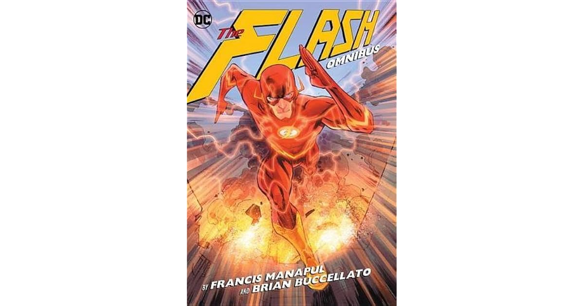 The Flash by Francis Manapul and Brian Buccellato Omnibus by Francis ...