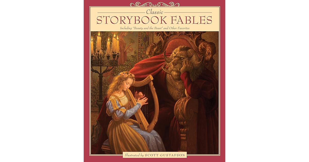 Classic Storybook Fables: Including "Beauty and the Beast" and Other ...