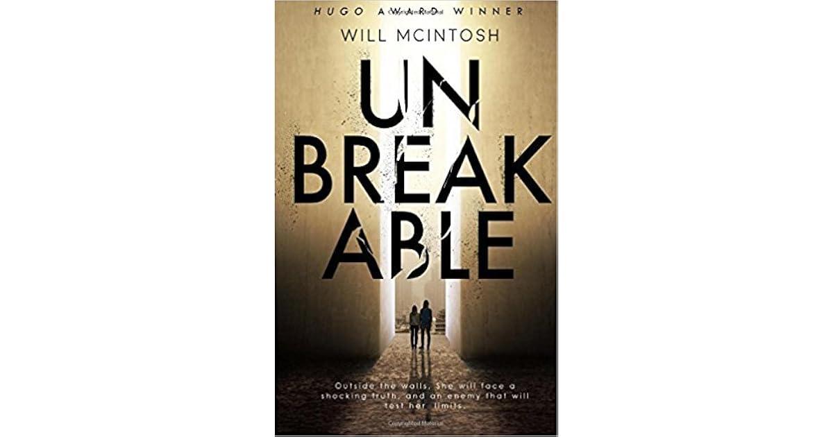 Unbreakable by Will McIntosh