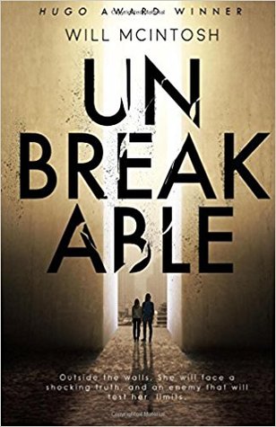 Unbreakable by Will McIntosh