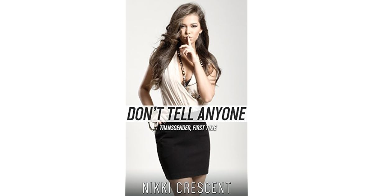 DON'T TELL ANYONE by Nikki Crescent