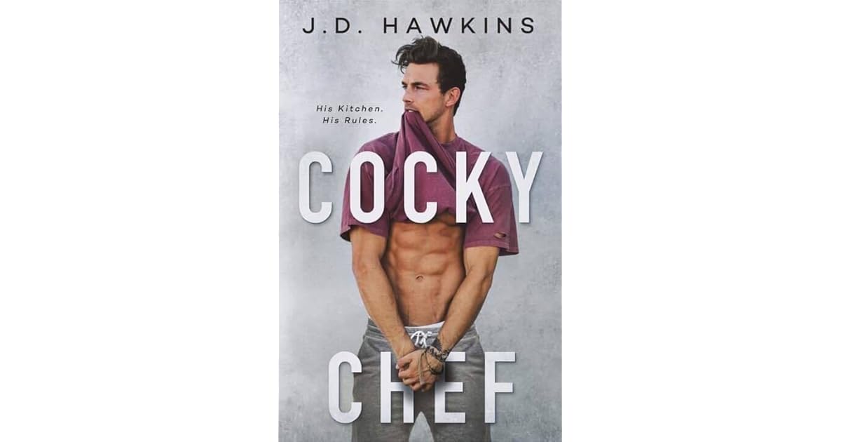 Cocky Chef (Cocky Men, #1) by J.D. Hawkins