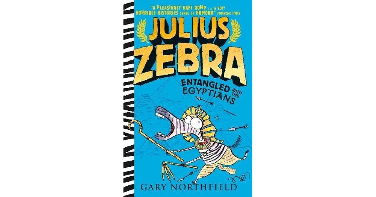 Julius Zebra: Entangled with the Egyptians! by Gary Northfield
