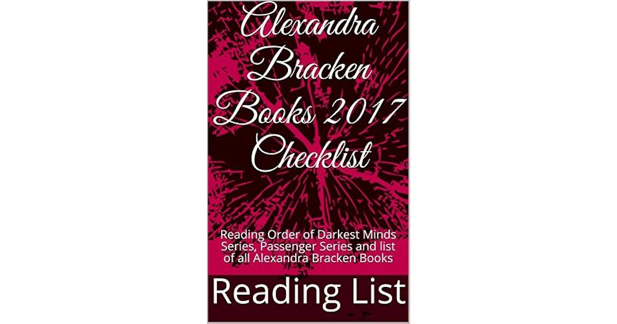 Alexandra Bracken Books 2017 Checklist: Reading Order of Darkest Minds ...