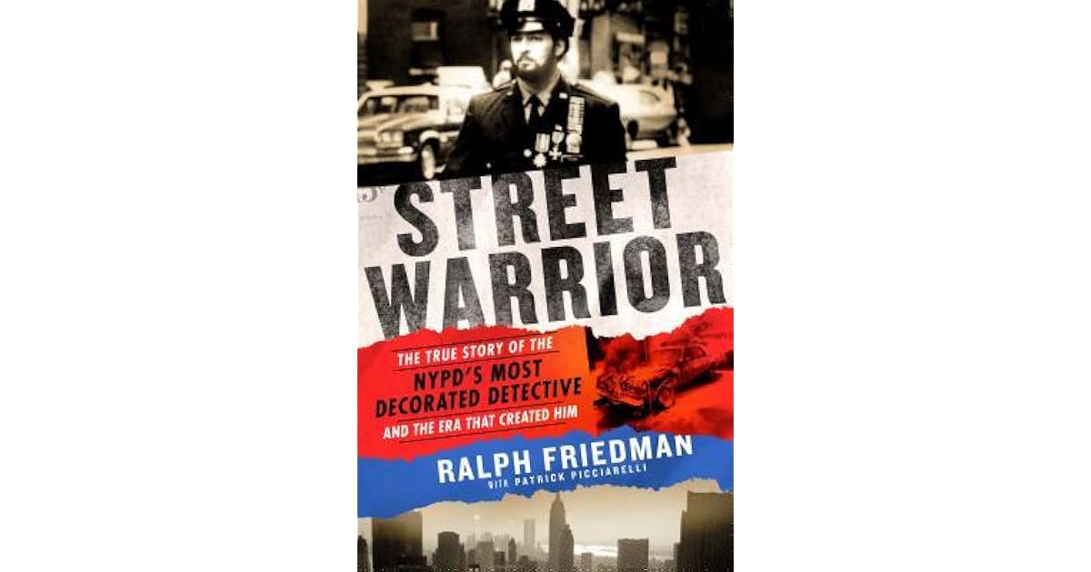Book giveaway for Street Warrior: The True Story of the NYPD's Most ...