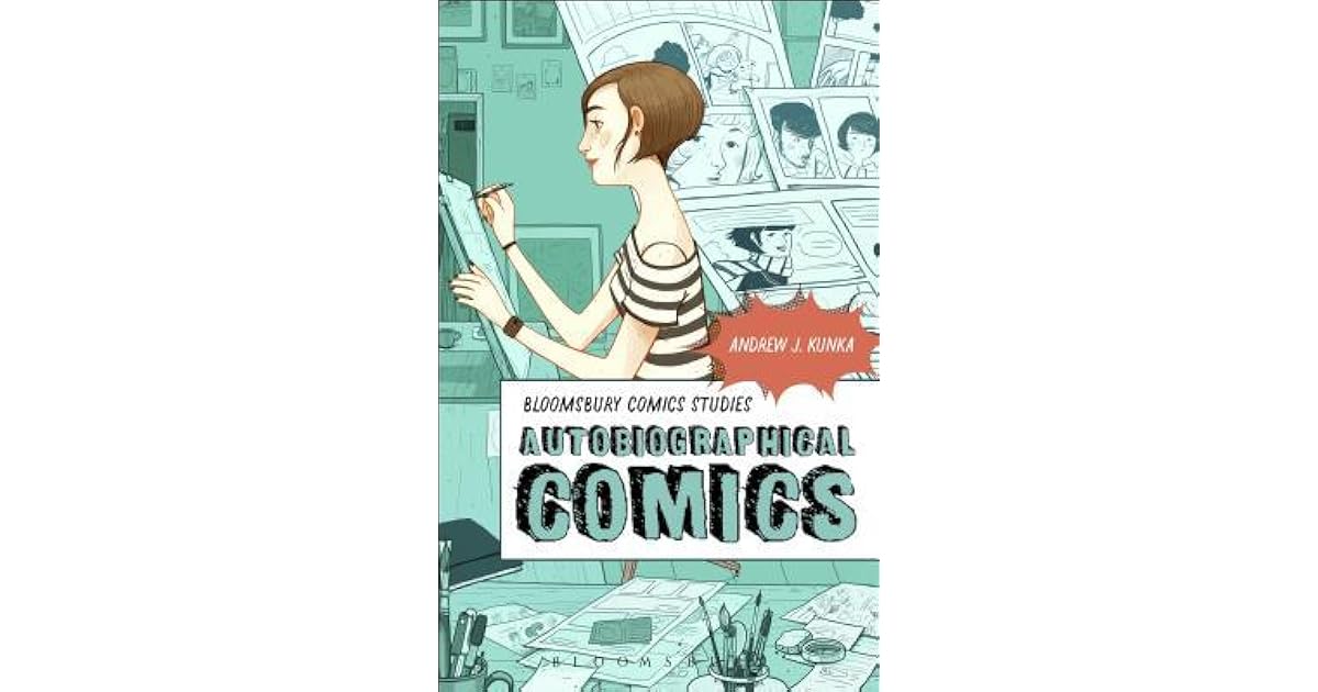 Autobiographical Comics by Andrew J. Kunka