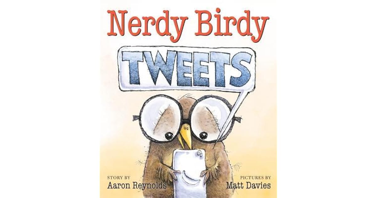 Nerdy Birdy Tweets (Nerdy Birdy, #2) by Aaron Reynolds