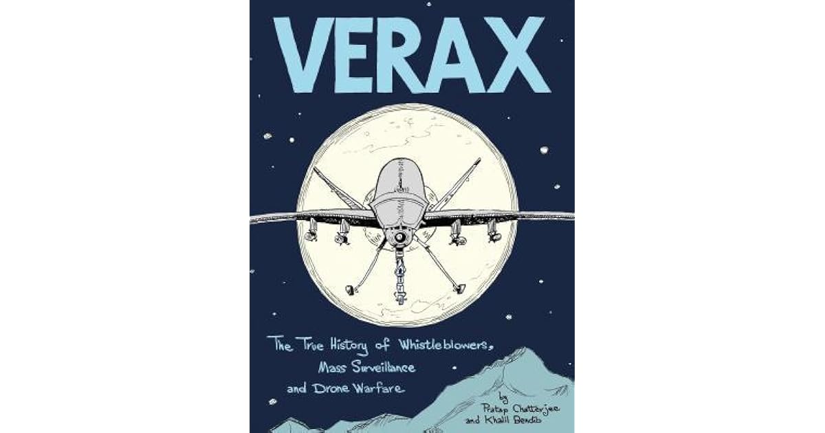 Verax: A Graphic History of Electronic Surveillance by Pratap Chatterjee