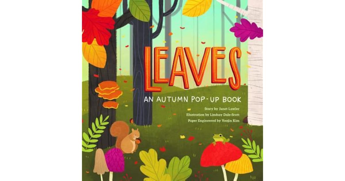 Leaves: An Autumn Pop-Up Book by Janet Lawler