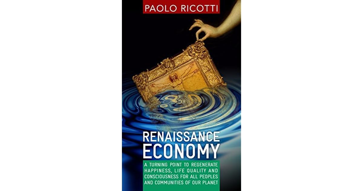 Renaissance Economy: A Turning Point to Regenerate Happiness, Life ...