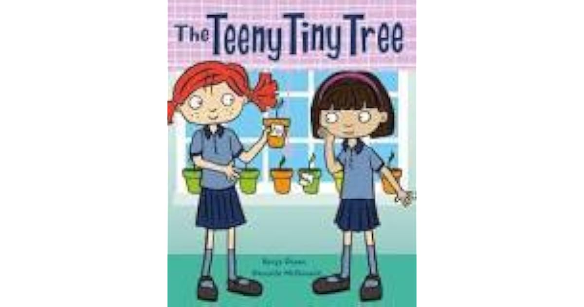 The Teeny Tiny Tree by Berys Dixon