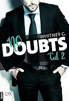 Reasonable Doubt: Volume 2 (Reasonable Doubt, #2) by Whitney G.