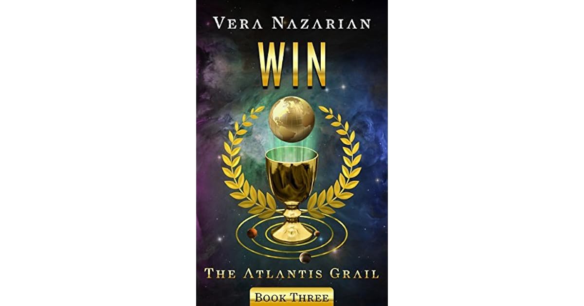 Win (The Atlantis Grail #3) by Vera Nazarian