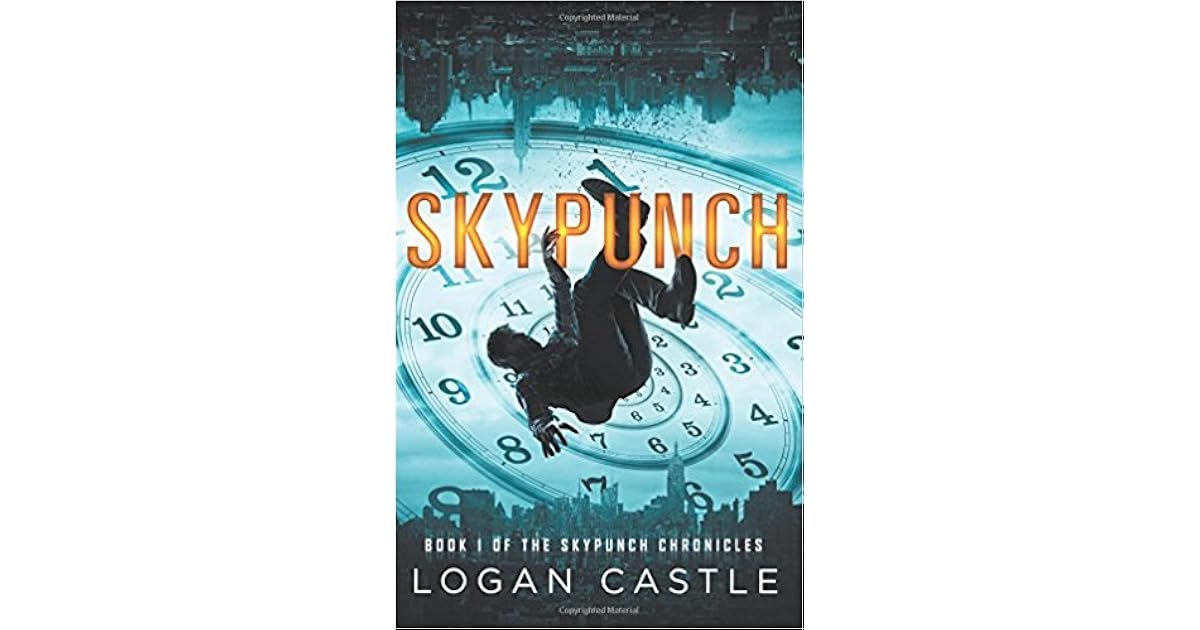 Skypunch (Skypunch Chronicles #1) by Logan Castle