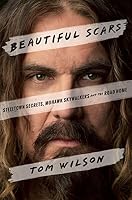 Beautiful Scars: Steeltown Secrets, Mohawk Skywalkers and the Road Home ...