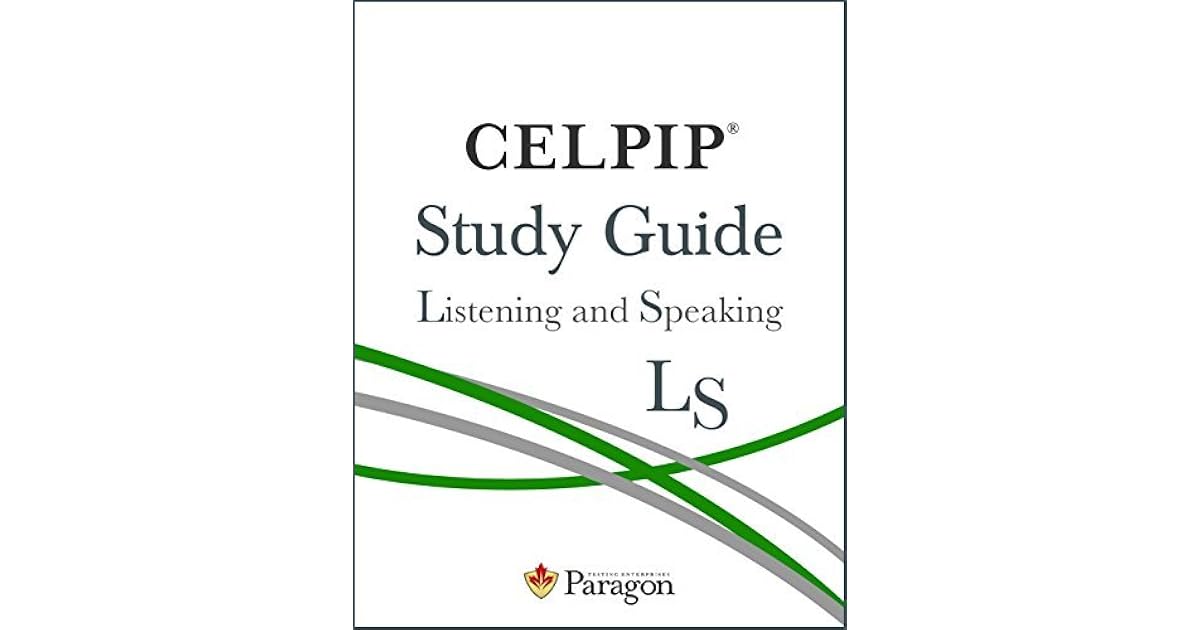 CELPIP Study Guide: Listening and Speaking by Paragon Testing ...