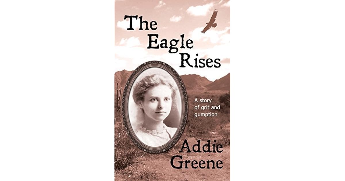 The Eagle Rises by Addie Greene