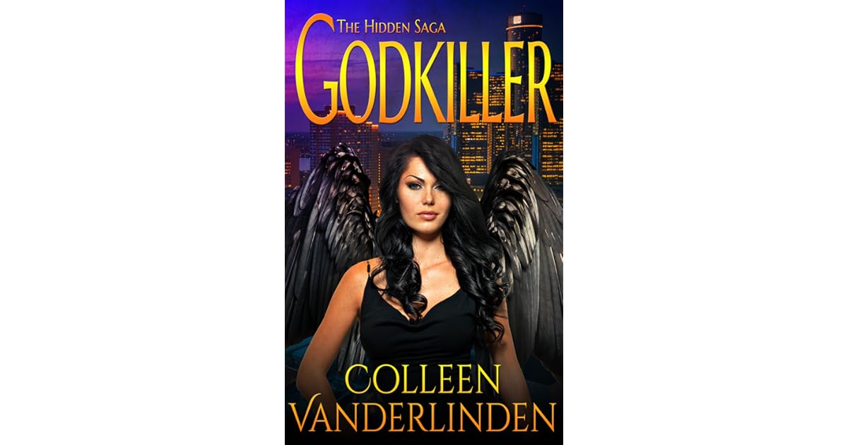 Godkiller (Hidden: Godkiller Saga, #1) by Colleen Vanderlinden