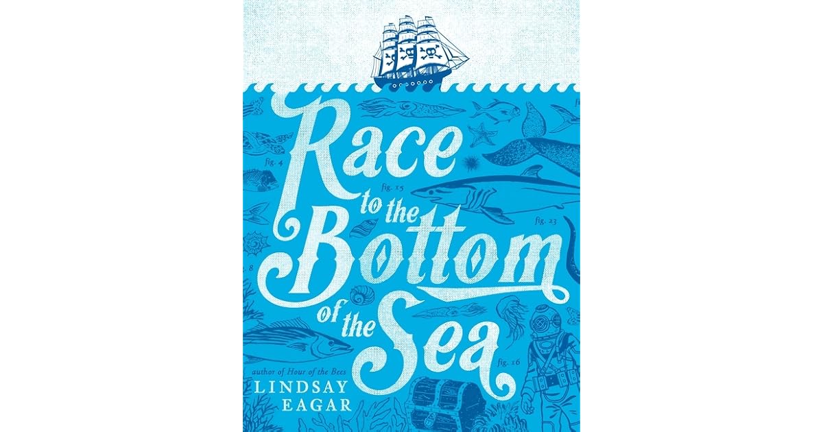 Race to the Bottom of the Sea by Lindsay Eagar
