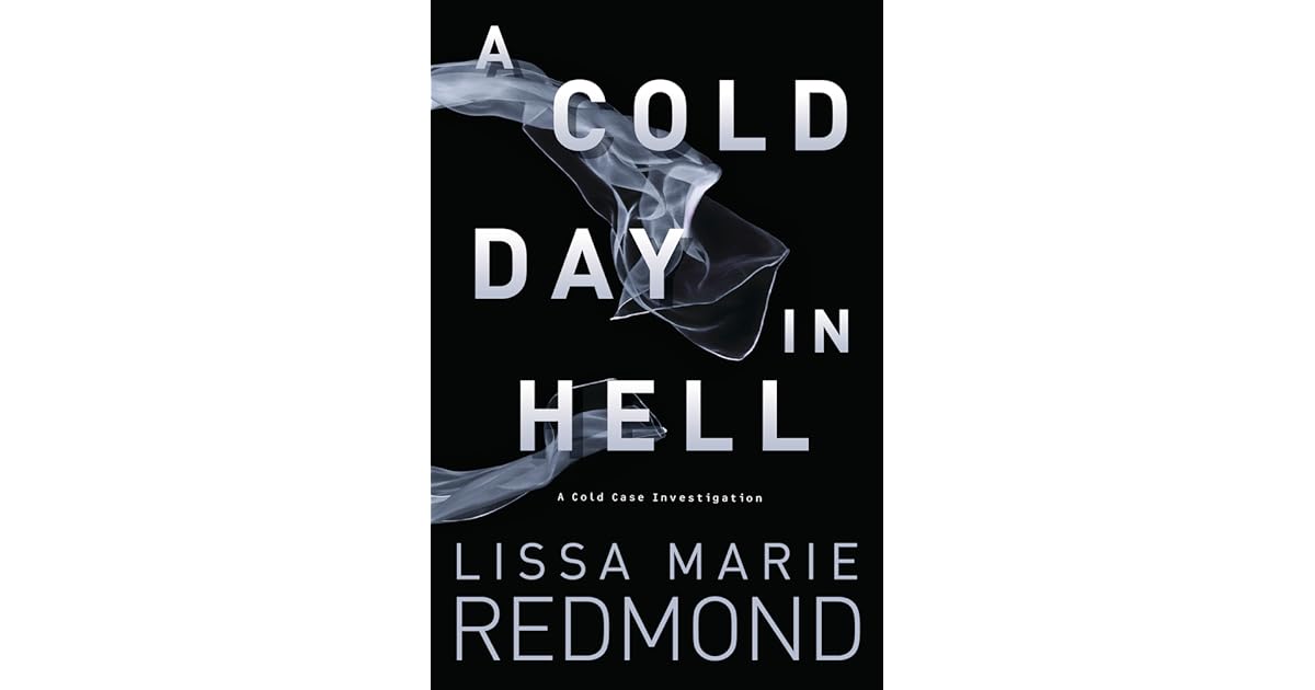 A Cold Day in Hell by Lissa Marie Redmond
