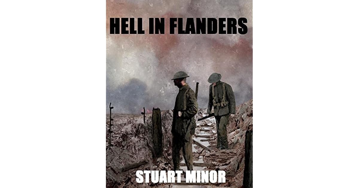 Hell in Flanders by Stuart Minor
