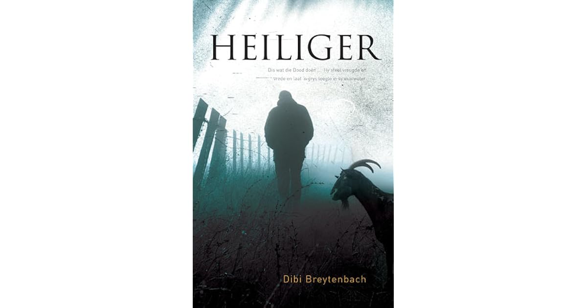 Heiliger by Dibi Breytenbach