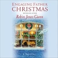 Engaging Father Christmas by Robin Jones Gunn