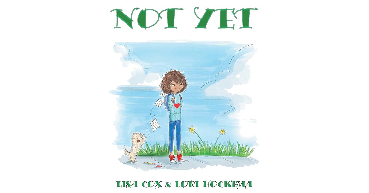 Not Yet by Lisa Cox