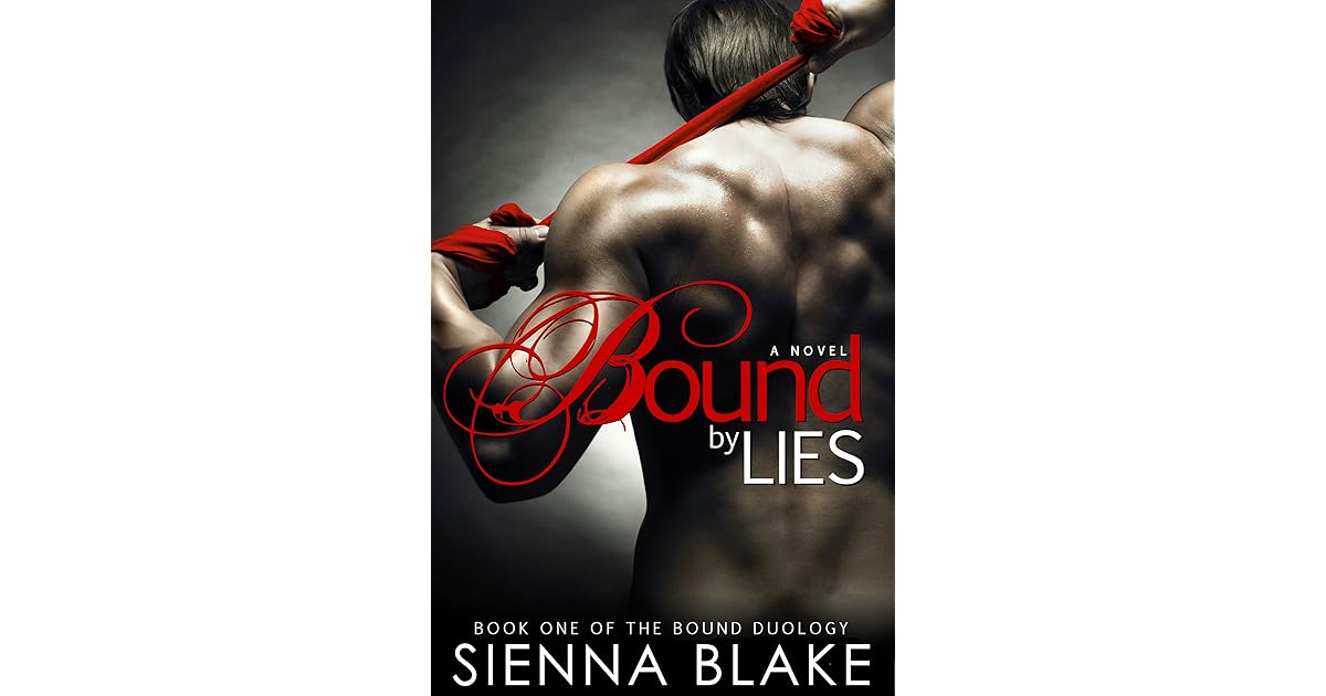 Bound by Lies (Bound, #1) by Sienna Blake