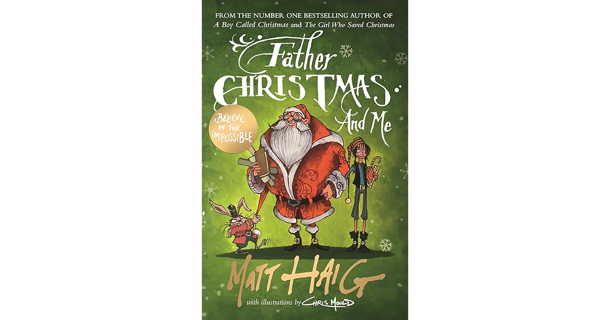 Father Christmas and Me (Christmas, #3) by Matt Haig
