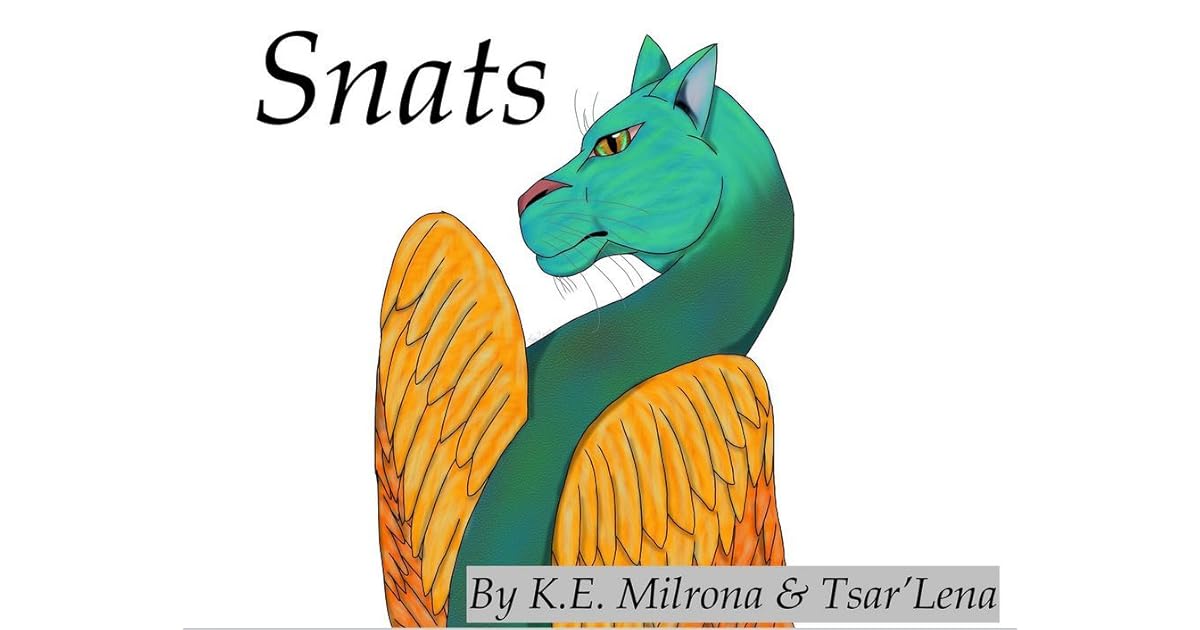 Snats Encyclopedia by K.E. Milrona