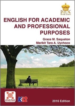 English for Academic and Professional Purposes by Grace M. Saqueton