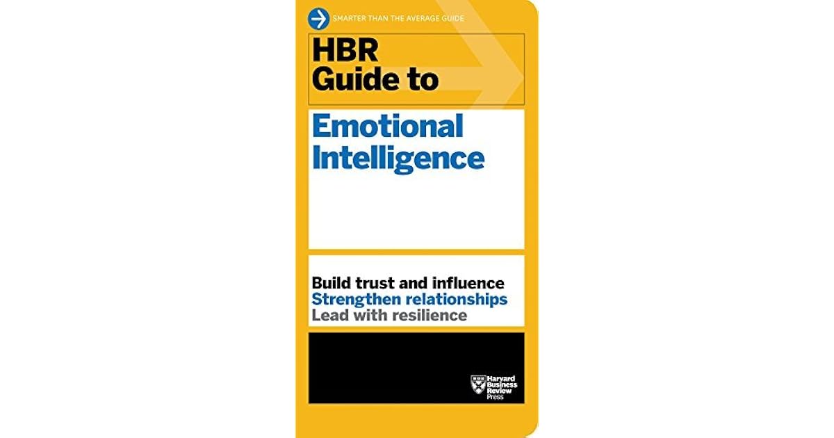 HBR Guide to Emotional Intelligence by Harvard Business Review