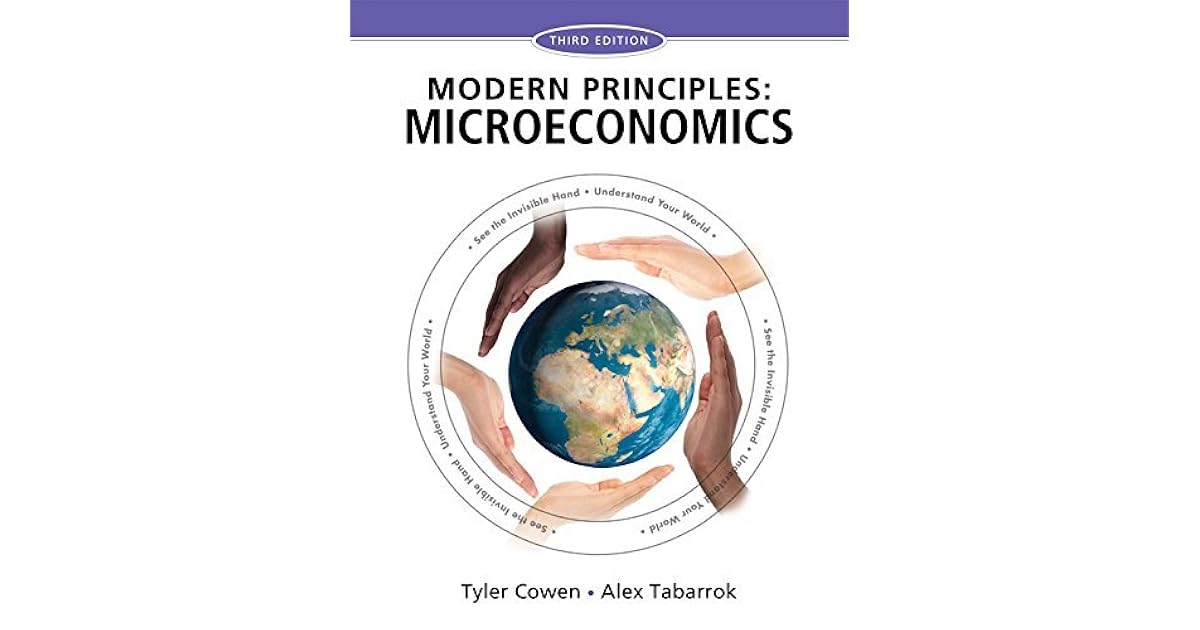 Modern Principles of Microeconomics by Tyler Cowen