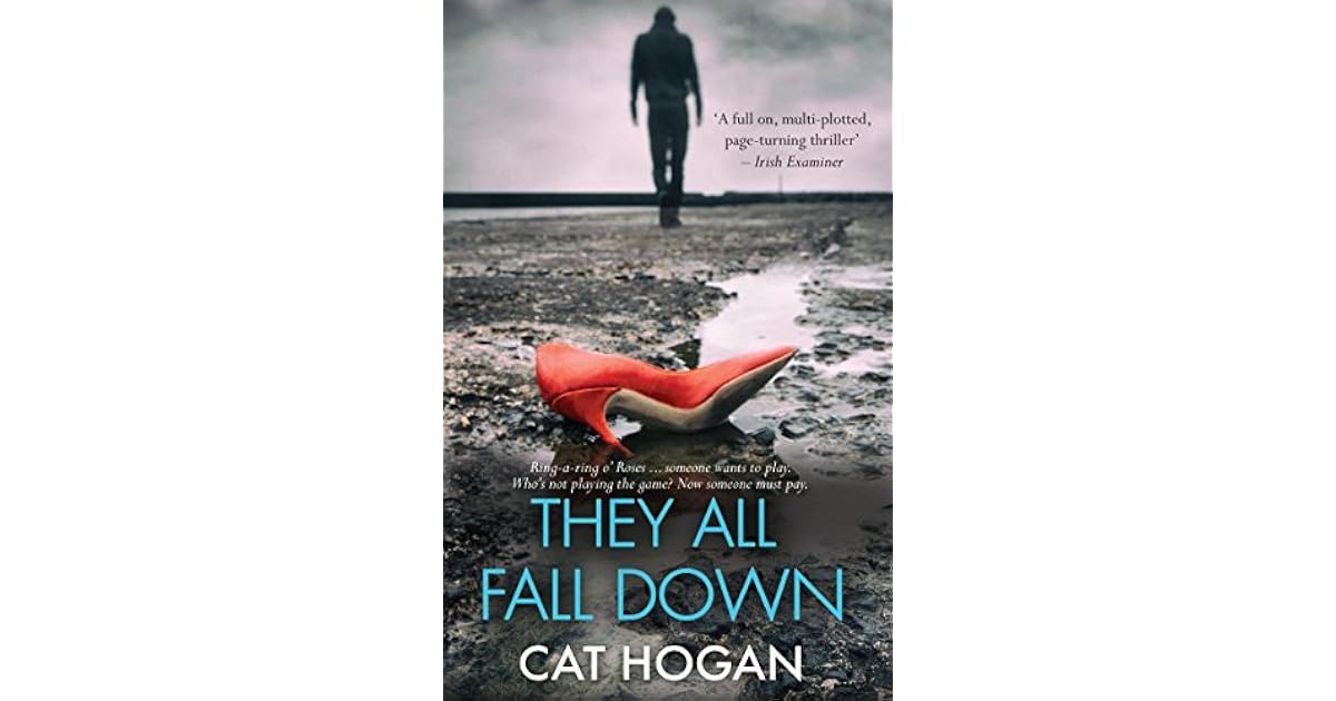 They All Fall Down (Scott Carluccio Randall, #1) by Cat Hogan