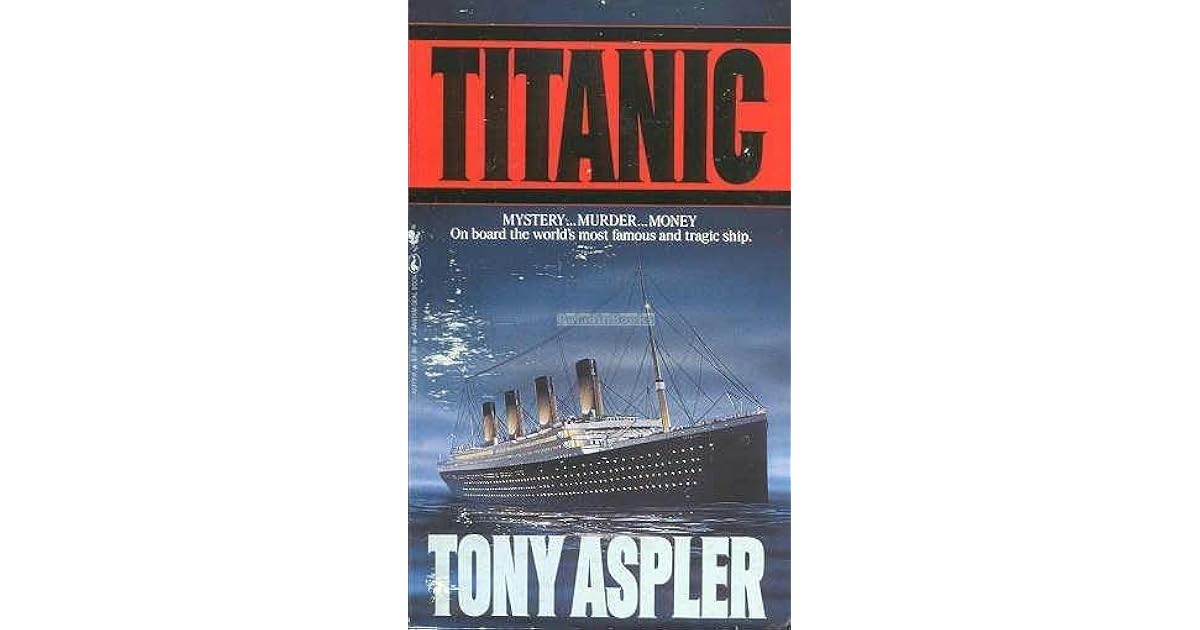 Titanic by Tony Aspler