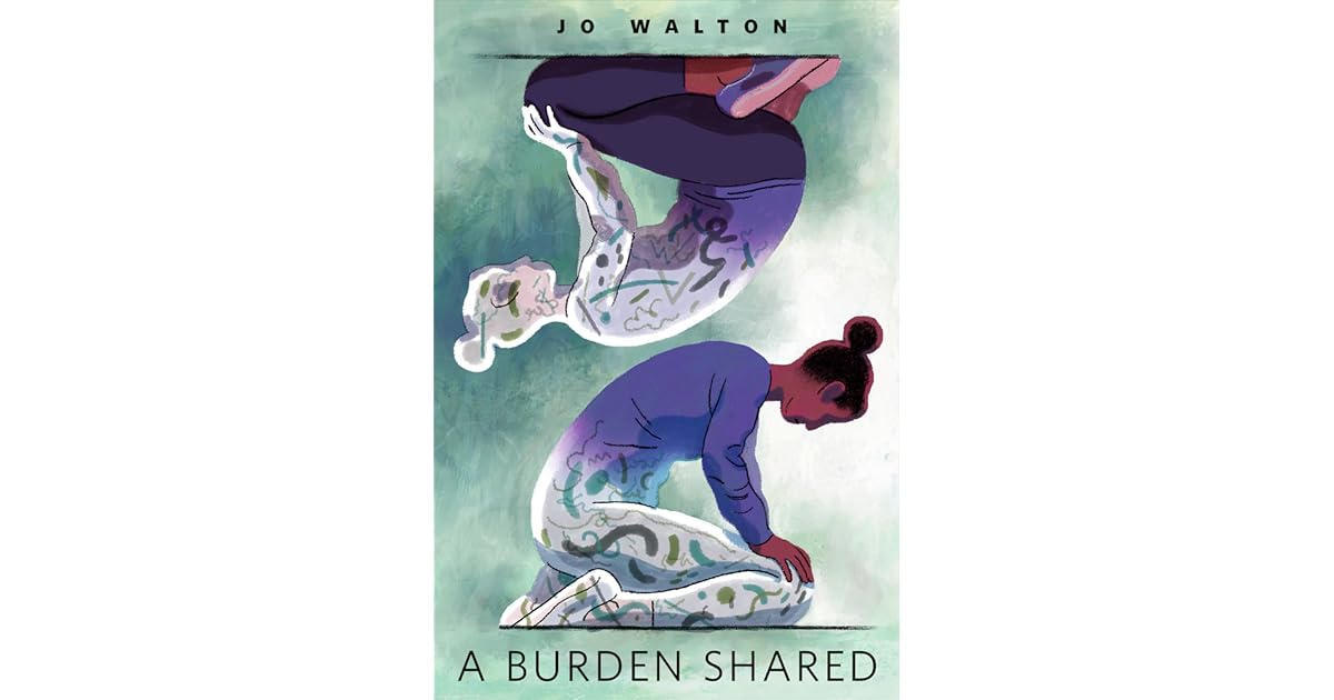 A Burden Shared by Jo Walton