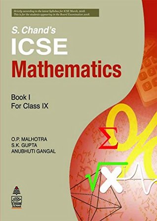 S. Chand's ICSE Mathematics for Class 9 by O.P. Malhotra