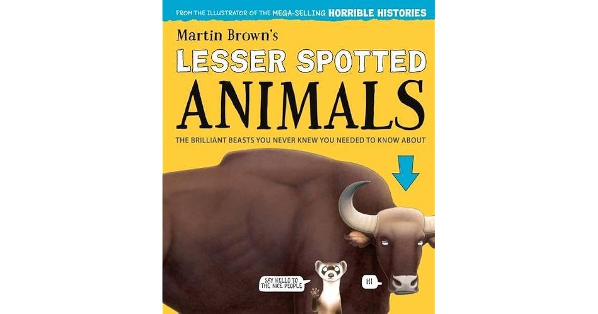 Lesser Spotted Animals by Martin Brown