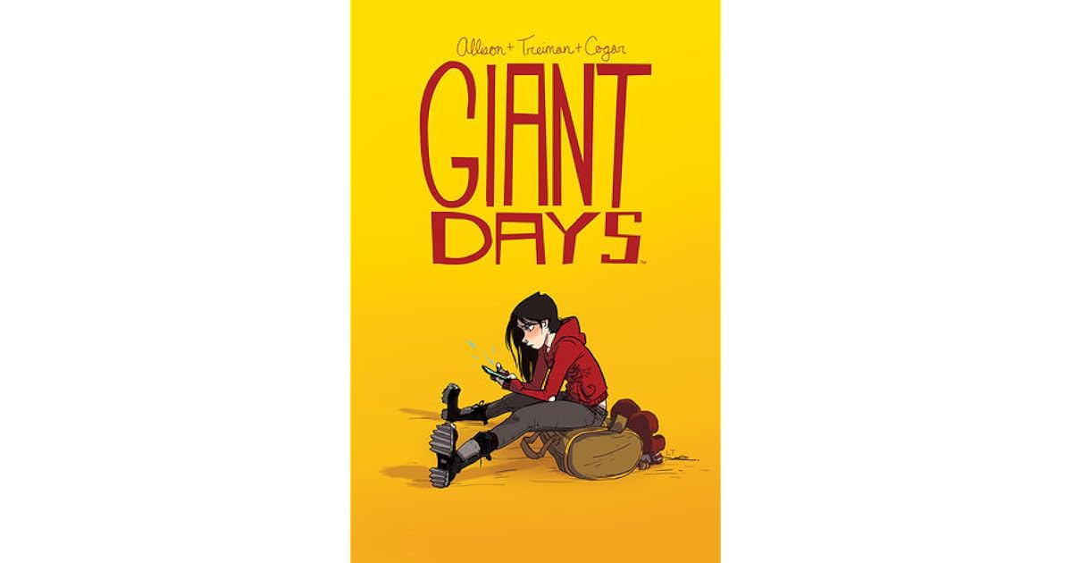 Giant days, Volumen 1 (Giant Days #1) by John Allison