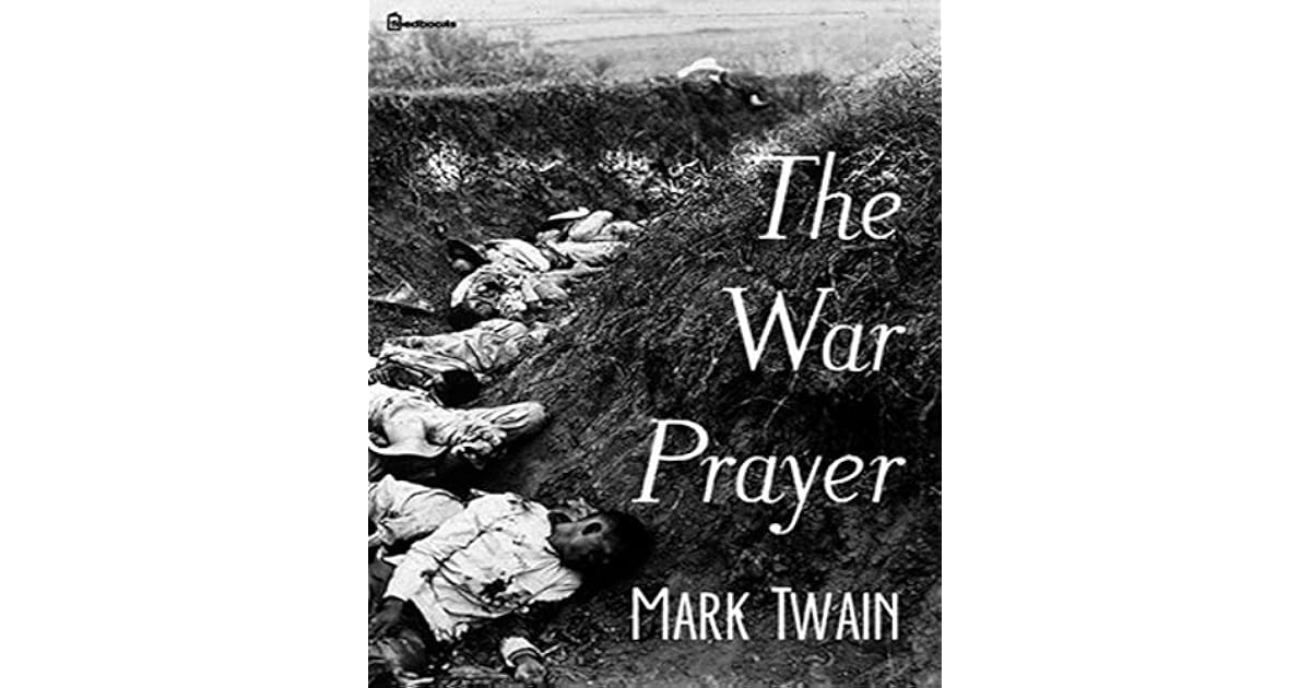 The War Prayer (ANNOTATED) by Mark Twain