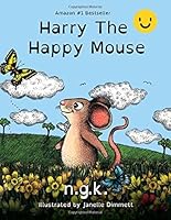 Harry the Happy Mouse by N.G.K.