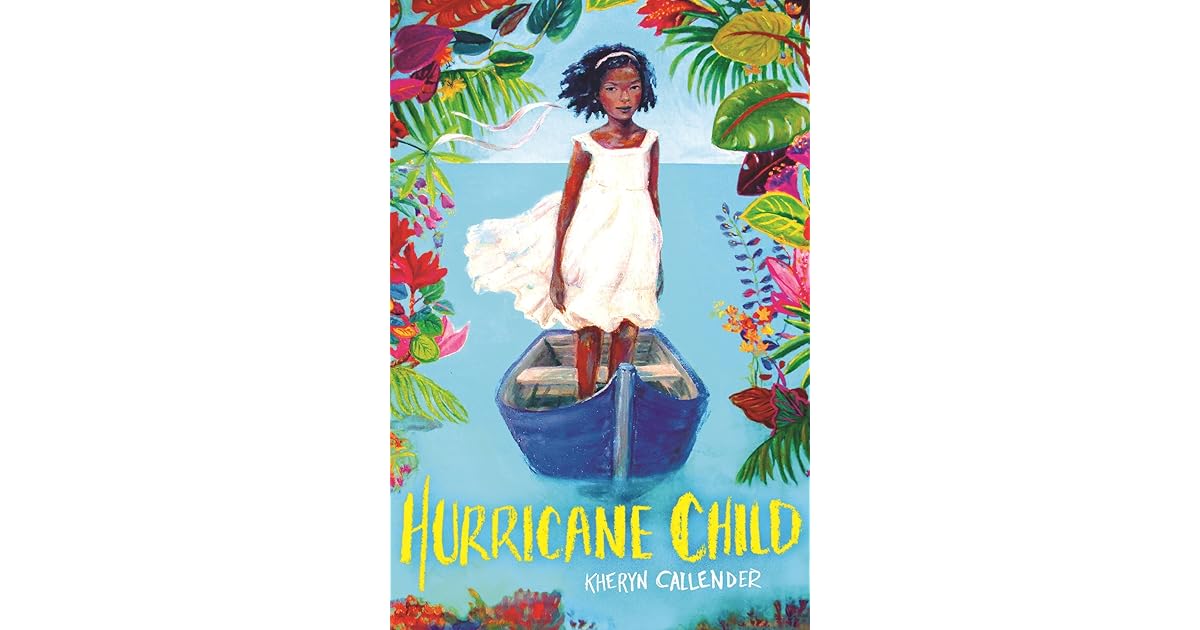Hurricane Child by Kheryn Callender