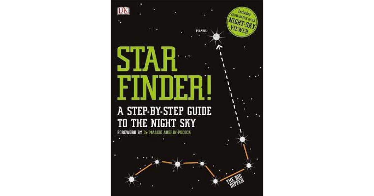 Star Finder!: A Step-By-Step Guide to the Night Sky by D.K. Publishing