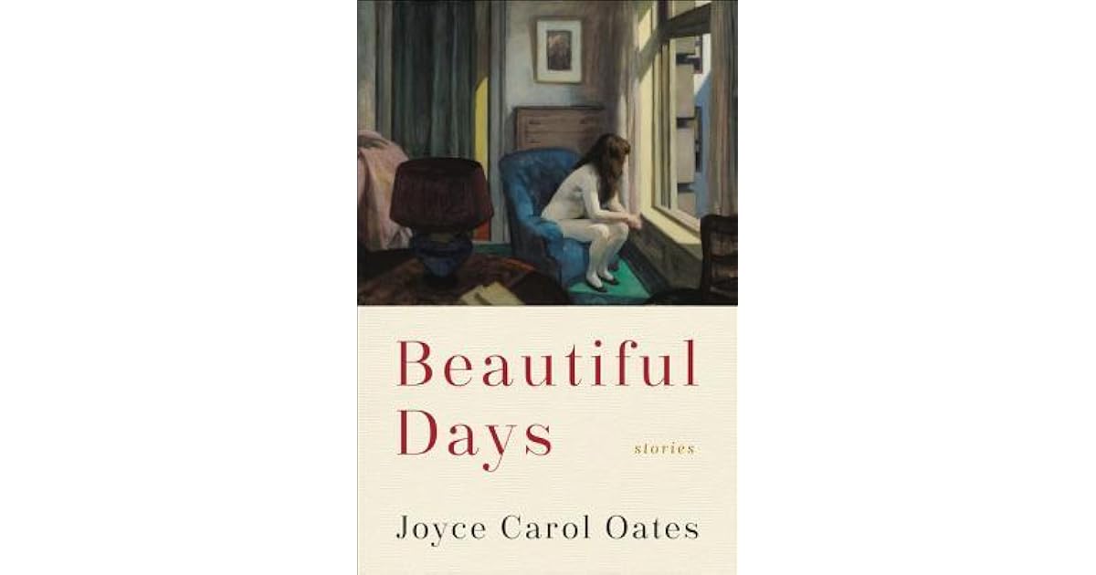Beautiful Days by Joyce Carol Oates