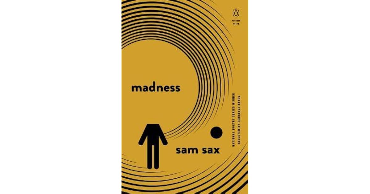 Madness by Sam Sax