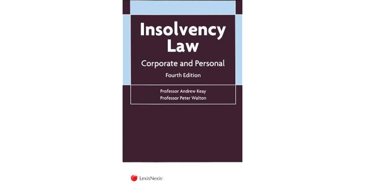 Insolvency Law: Corporate and Personal by Andrew Keay