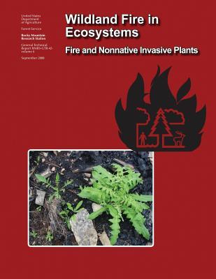 Wildland Fire in Ecosystems: Fire and Nonnative Invasive Plants by U.S ...