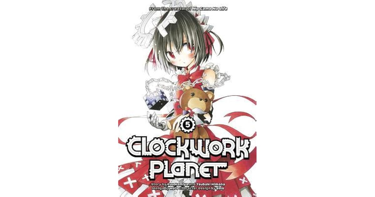 Clockwork Planet, Vol. 5 by Yuu Kamiya
